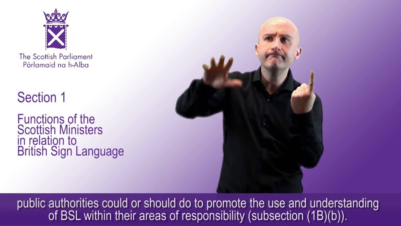 British Sign Language (Scotland) Bill – Revised Explanatory Notes ...