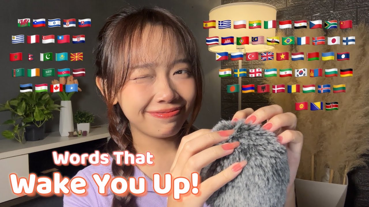 ASMR Words That Wake You Up! in 70 Different Languages (2 hours for ...