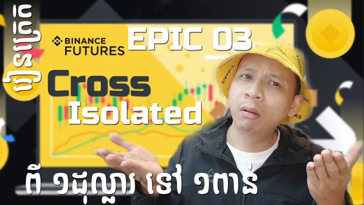 រៀនត្រេត crypto - Binance Futures Trading Beginner Like Pro - EPIC 3 - YouTube