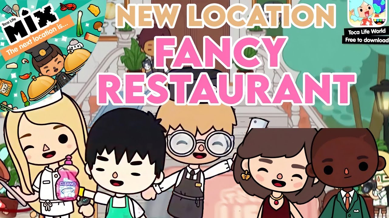 TOCA LIFE WORLD : FANCY RESTAURANT | NEW LOCATION | TRAILER | TOCA BOCA ...