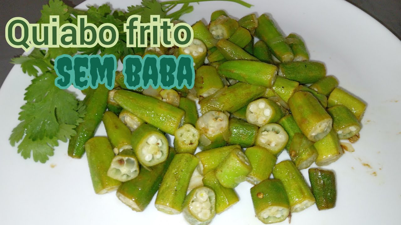 COMO FAZER QUIABO FRITO SEM BABA|RECEITA DA NEUDINHA - YouTube