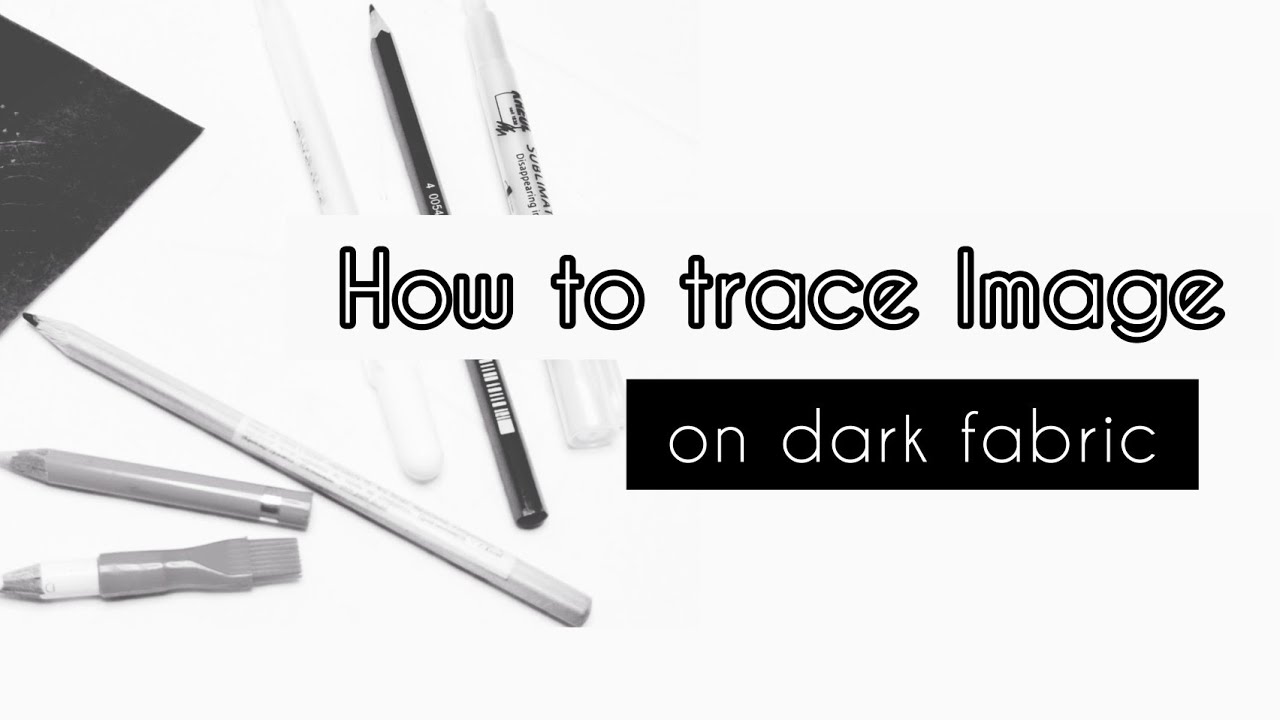 Tracing image to a dark fabric | Preparation for PRACTICE #2| Lesson 22 ...