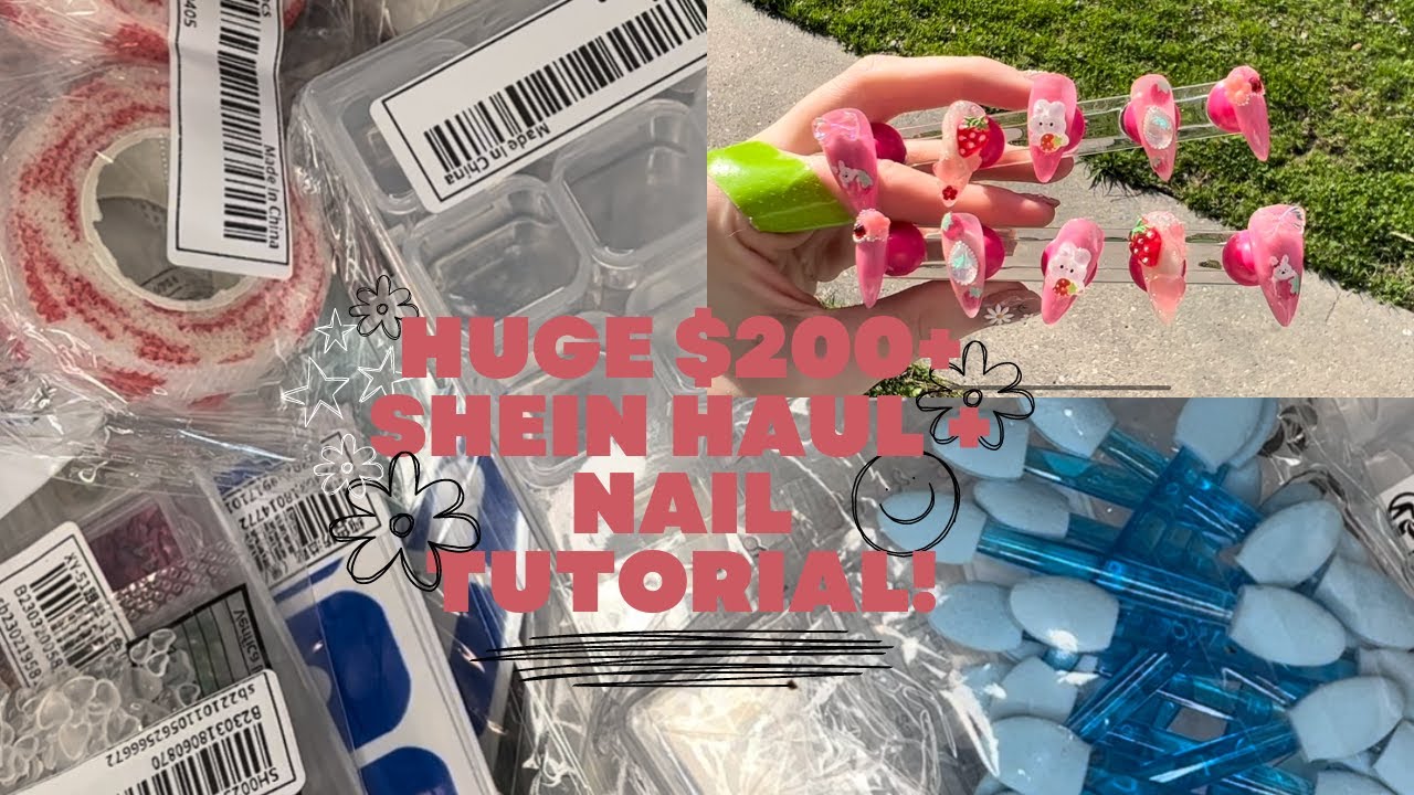 HUGE ($200+) Shein Nail Supply Haul + Nail Tutorial! - YouTube