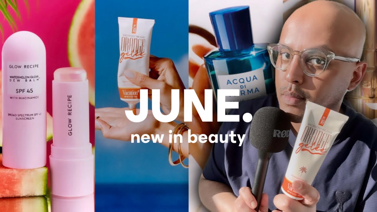 Best of June 2024 Beauty: New Launches from Glow Recipe, Chanel, Sisley ...