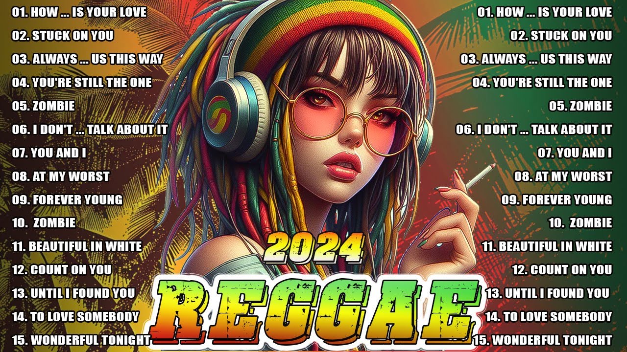 NEW BEST REGGAE MUSIC MIX 2024️🕺 RELAXING REGGAE SONGS - BEST ENGLISH ...