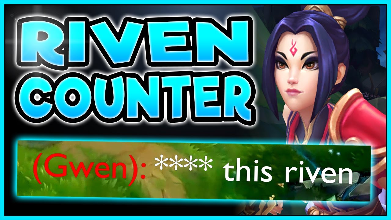 *GUIDE* HOW TO COUNTER GWEN AS RIVEN TOP (ABUSE THIS) - RIVEN TOP ...