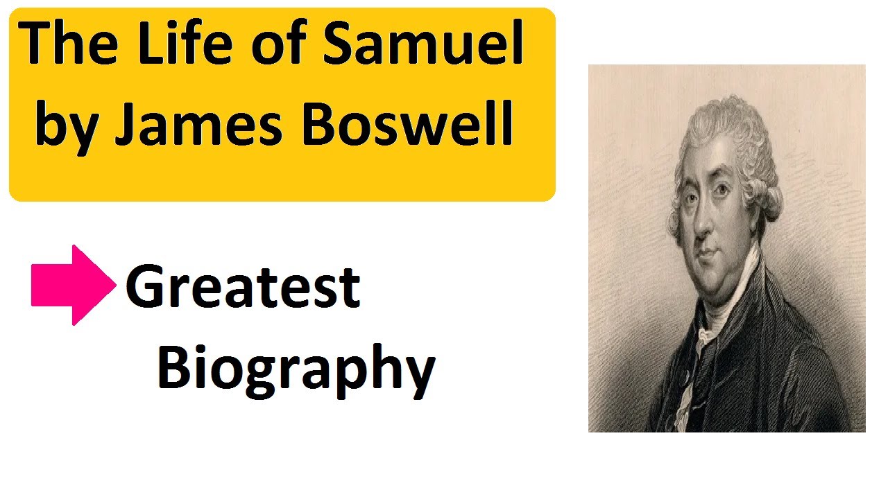 The Life of Samuel Johnson by James Boswell - YouTube