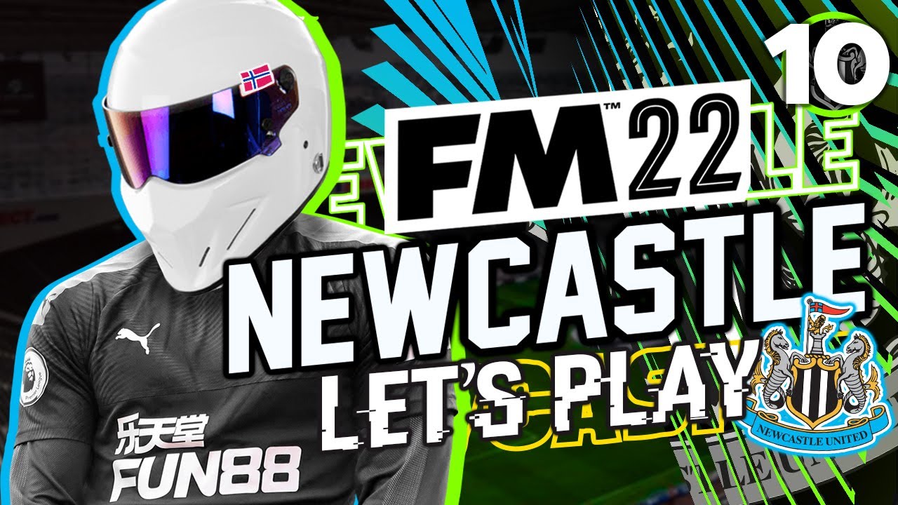 FM22 Newcastle United - Episode 10: NEW ADDICTION | Football Manager ...
