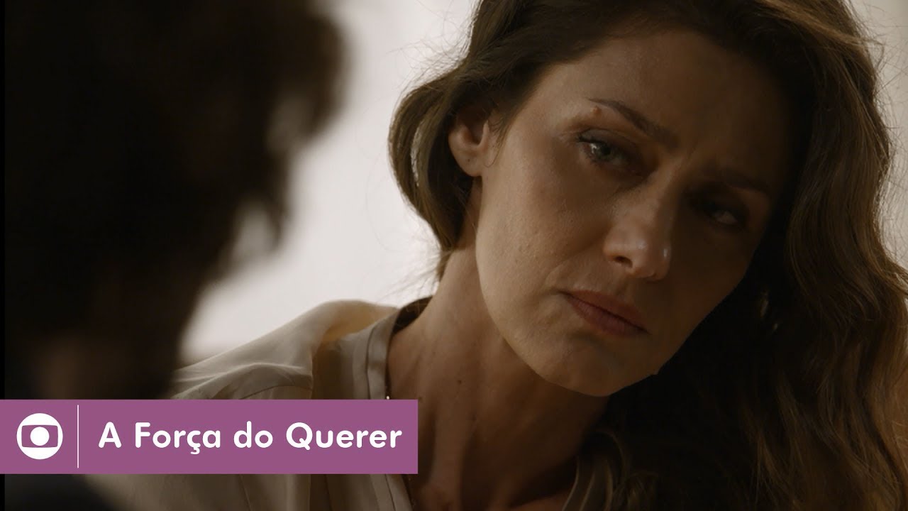 A Força do Querer: capítulo 61 da novela, segunda, 12 de junho, na ...