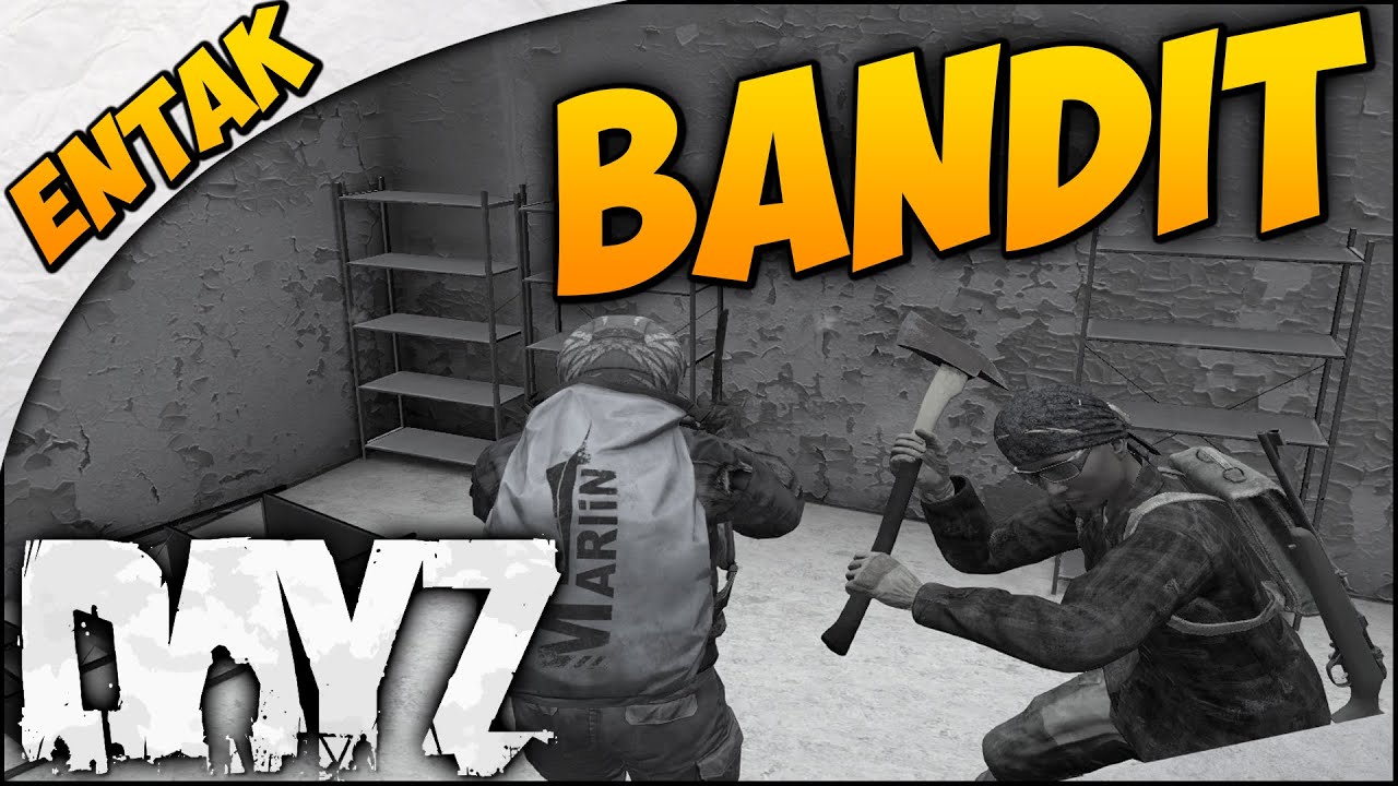 DayZ Standalone A Wild Bandit Appears! - YouTube