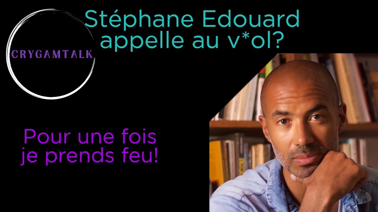 Stéphane Edouard appelle au v*ol? la ligne rouge est franchie - YouTube