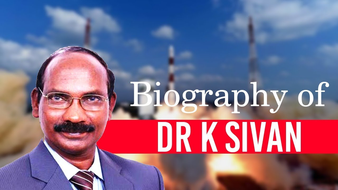 Biography of Dr K Sivan, ISRO Chariman, a real story of a humble farmer ...