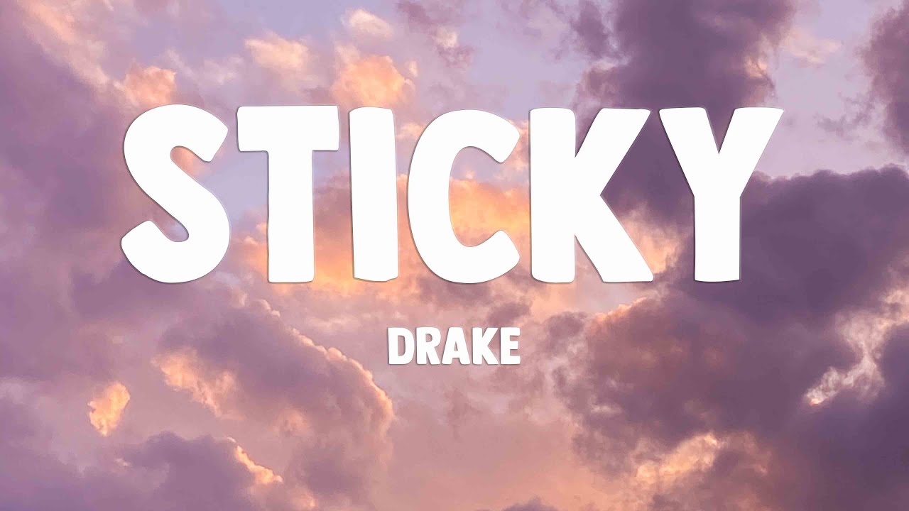 Sticky - Drake Featuring 21 Savage 🎸 - YouTube