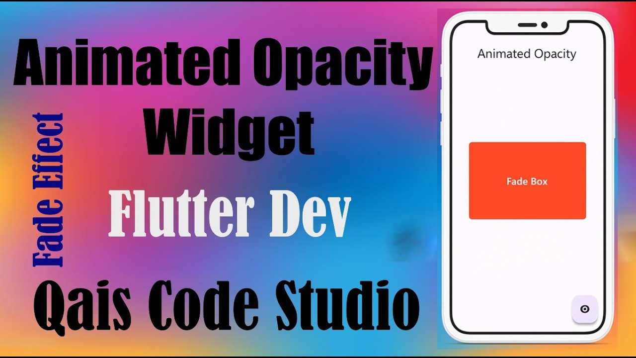 Flutter AnimatedOpacity Widget in Urdu/Hindi 🔥 | Smooth Fade In/Out Animation - YouTube