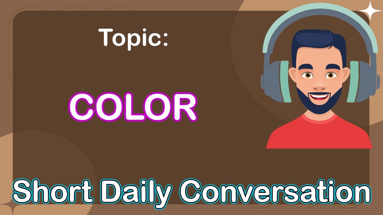Daily English Conversation | Topic 4: COLOR - YouTube