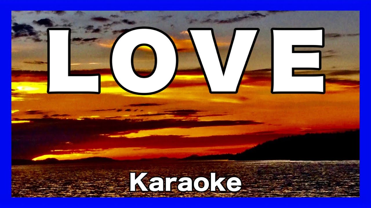 LOVE【Karaoke】John Lennon - YouTube