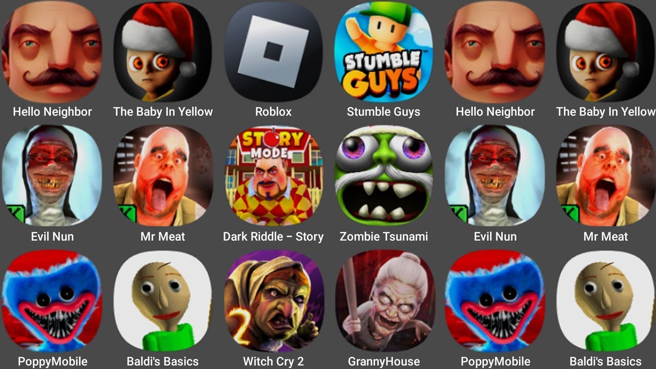 Roblox,Baldi's Basics Classic,Poppy Playtime,Hello Neighbor,Stumble ...