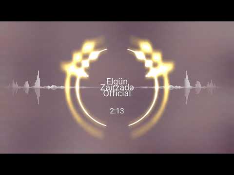 Elgün Zairzadə Official- çox super mahnı dinlemeye deyer😊