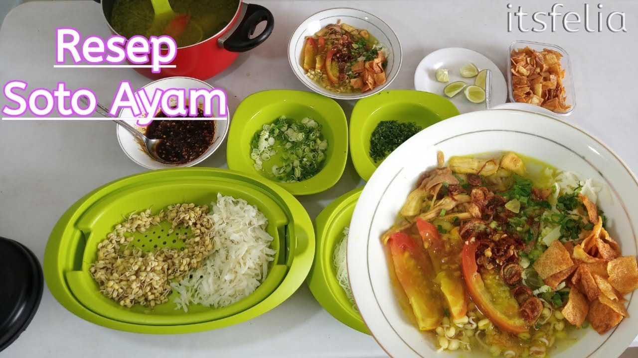 Resep Soto Ayam || Soto Bening yang Seger || How To Make Soto From ...