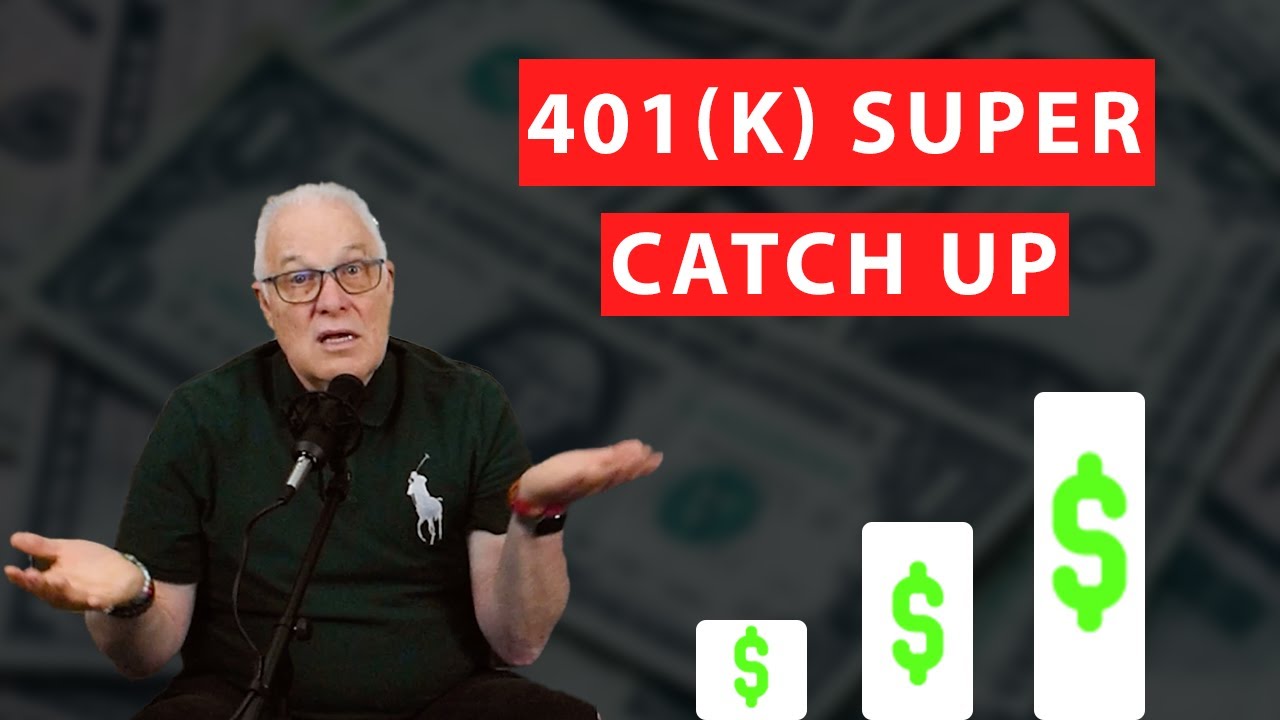 The New 401(k) Super Catch Up - Is it for you? - YouTube