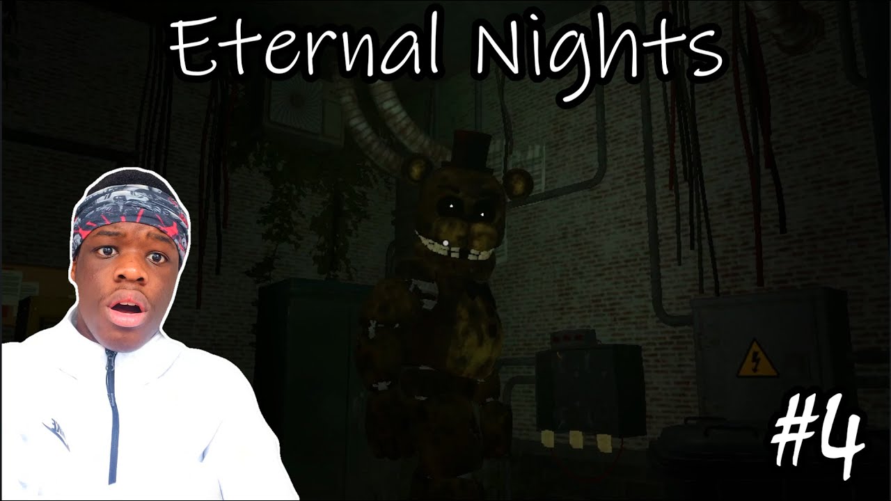 The Final Night!│FNAF Eternal Nights Part 4 - YouTube