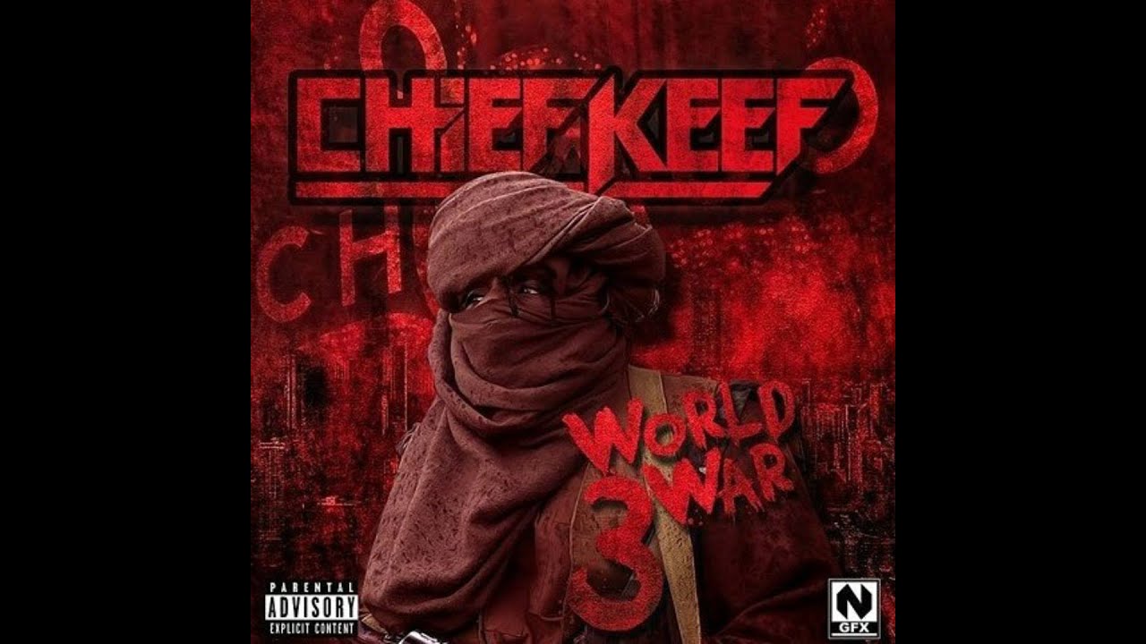 Chief Keef to drop new Project/Mixtape "World War 3" - YouTube