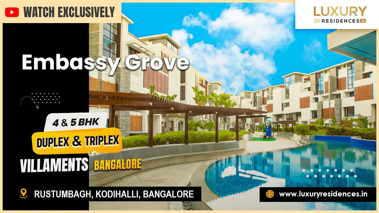 Embassy Grove - Escape into Utopia | Ultra Spacious 5 bhk Triplex ...
