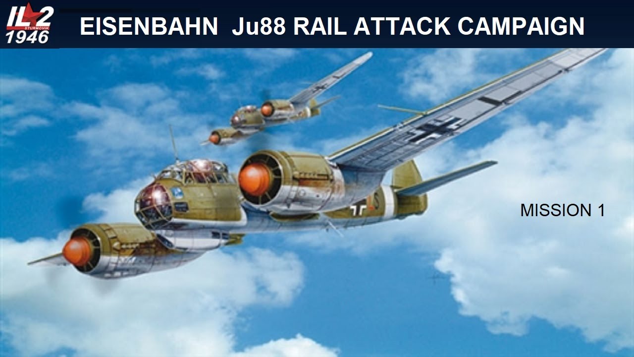 New EISENBAHN Campaign the Train Busters Mission 1 iL-2 1946 - YouTube