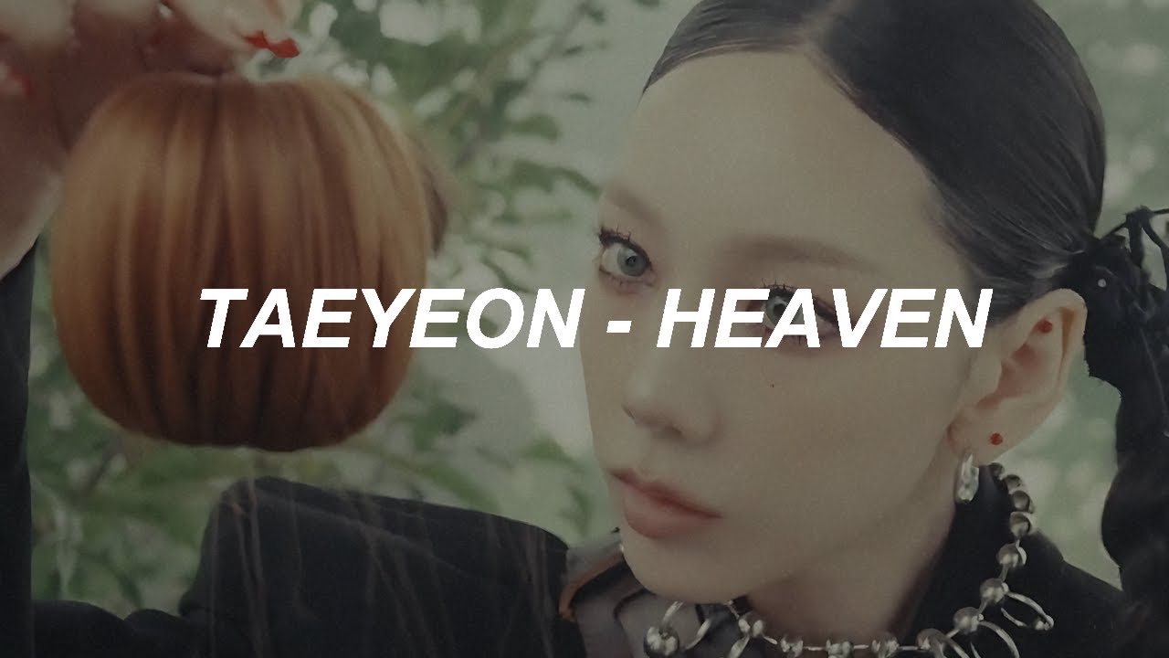 [with MV] TAEYEON (태연) - 'Heaven' Easy Lyrics - YouTube