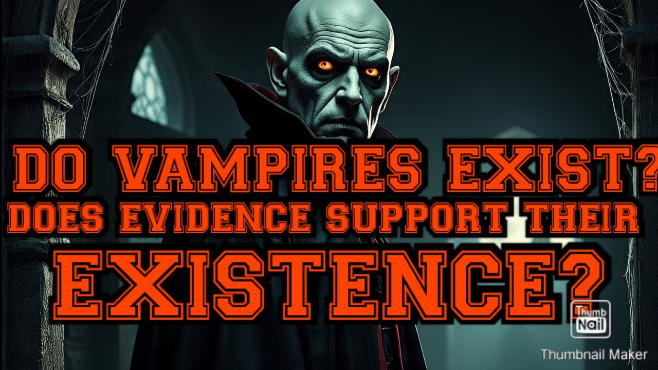 DO VAMPIRES EXIST ? - YouTube