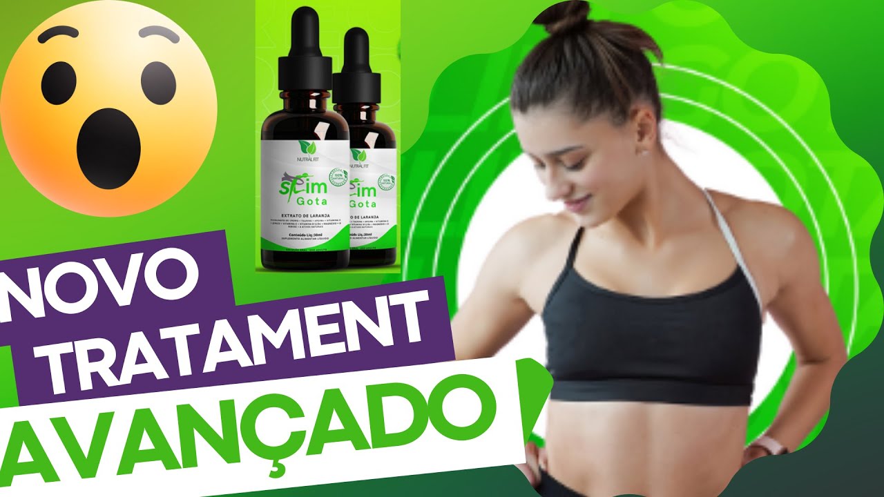 SLIN GOTA, NOVO TRATAMENTO AVANÇADO, MUITO PODEROSO EM GOTAS, PARA ...