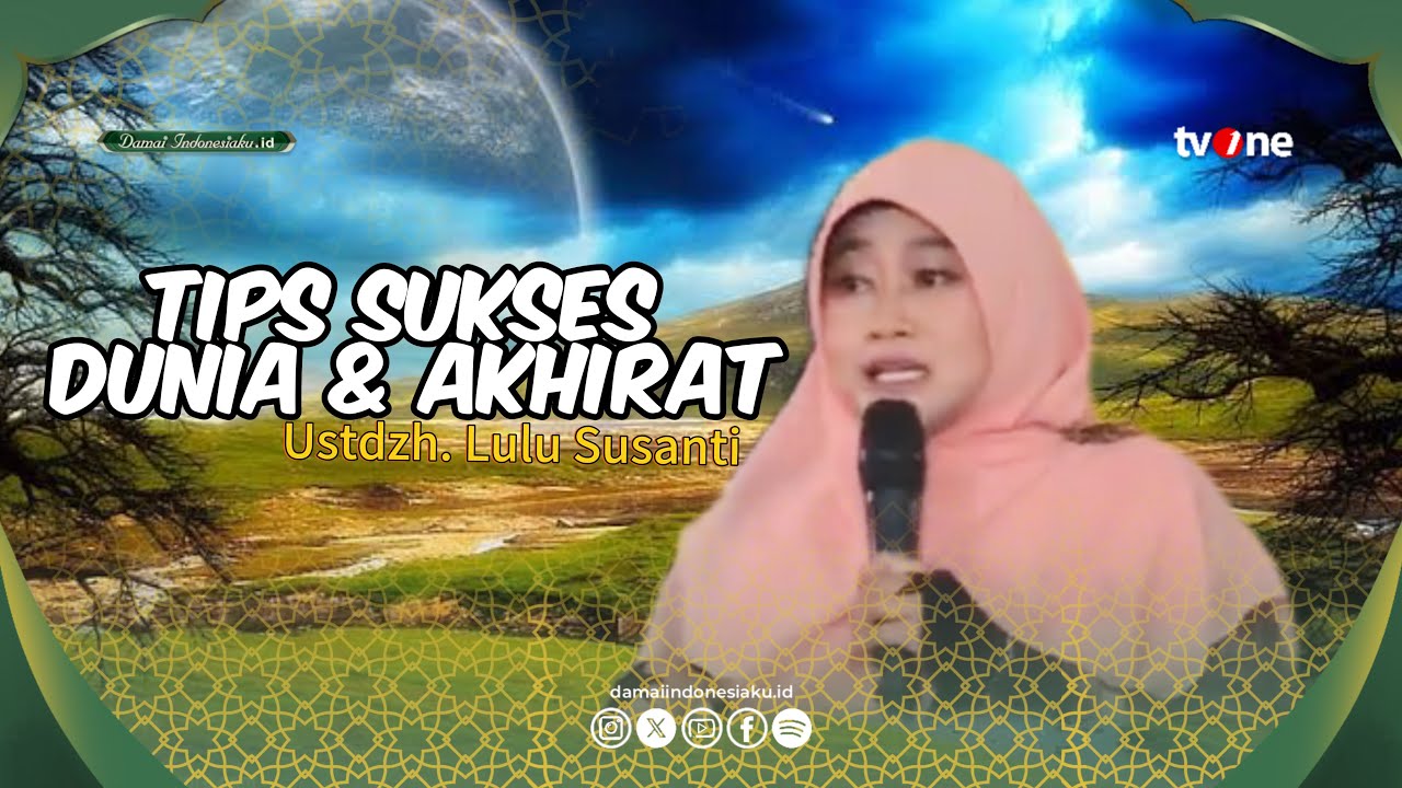 Ajak Anak Sukses Dunia Akhirat Di Era Digitalisasi! • Ustadzah Lulu ...