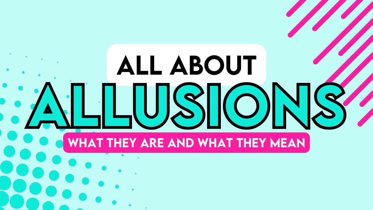 What is an allusion: Types of Allusions (Biblical, Classical, Literary ...