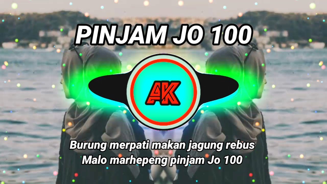 Pinjam Jo 100 || DJ Remix Slow Terbaru 2024 By (@anakkampung360). - YouTube