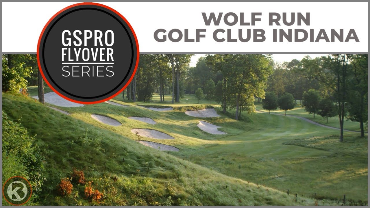 GSPro Course Flyover - Wolf Run Golf Club Indiana - Designed by ...