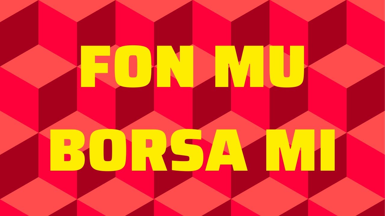 FON MU BORSA MI - YouTube