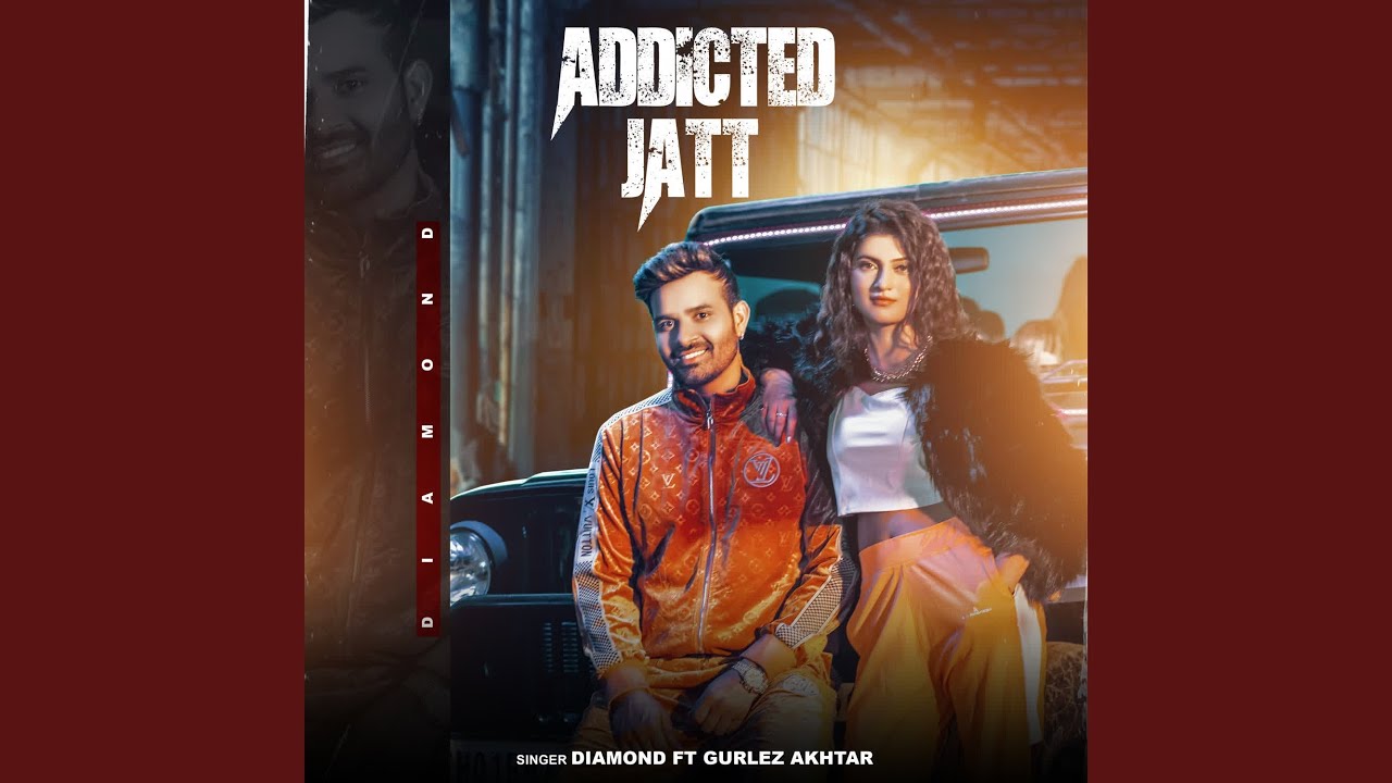 Addicted Jatt - YouTube