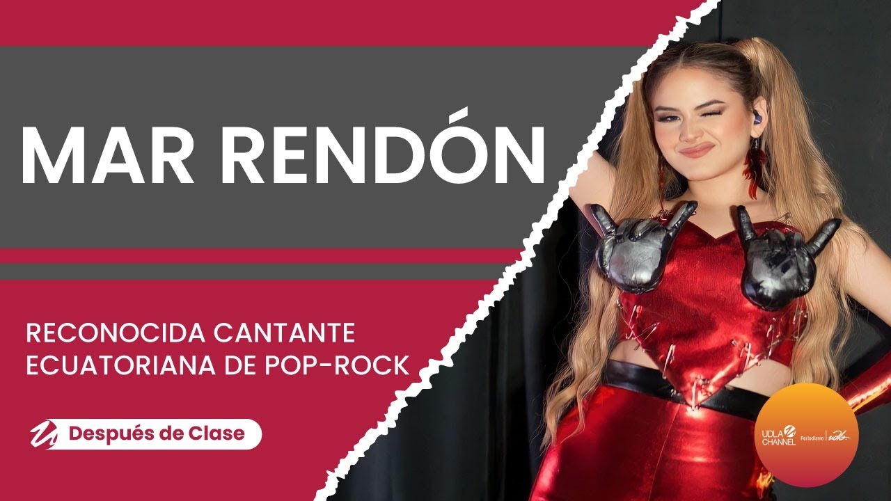 Después de Clase: Mar Rendón - YouTube