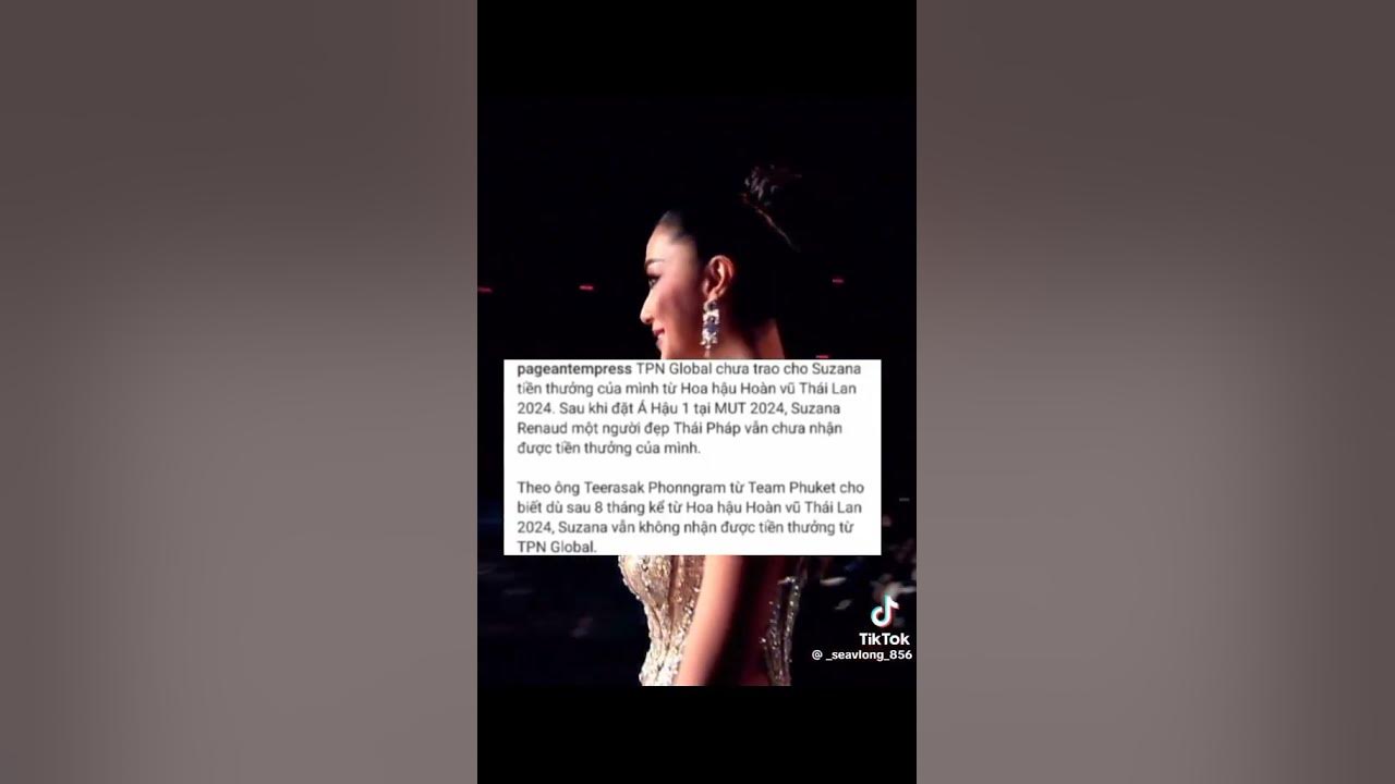 Dù đã 8 tháng kể từ Ck MUT diễn ra nhưng á hậu 1 MUT 2024 chưa nhận được tiền thưởng từ TPN ...