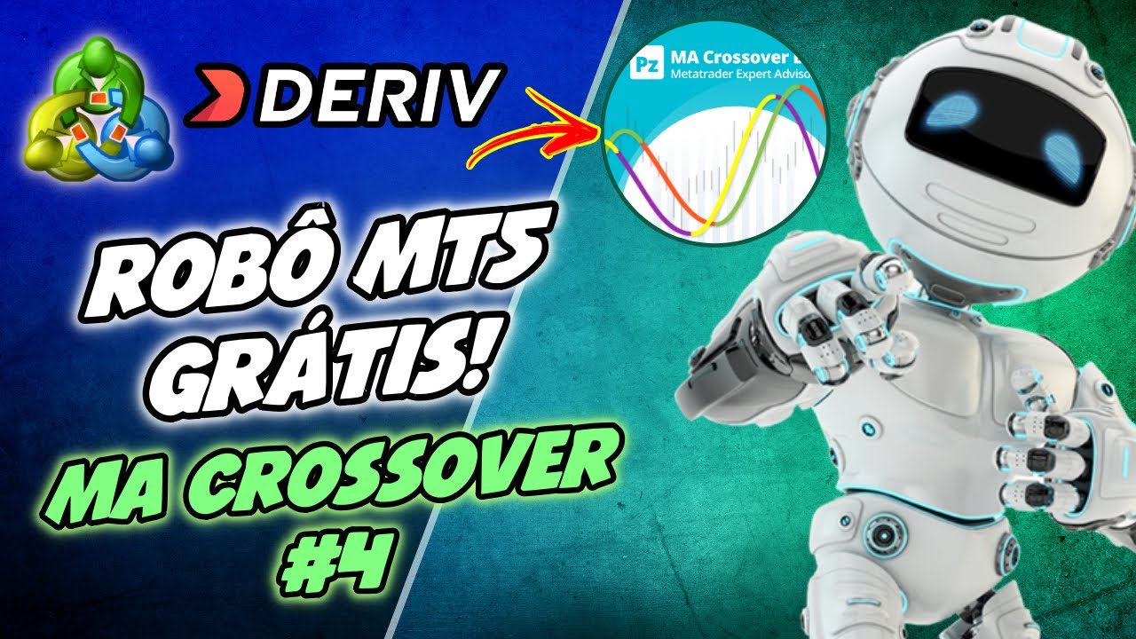 ROBÔ METATRADER 5 GRÁTIS - BOT PZ MA CROSSOVER EA MT5 #4 DERIV - TRADER ...