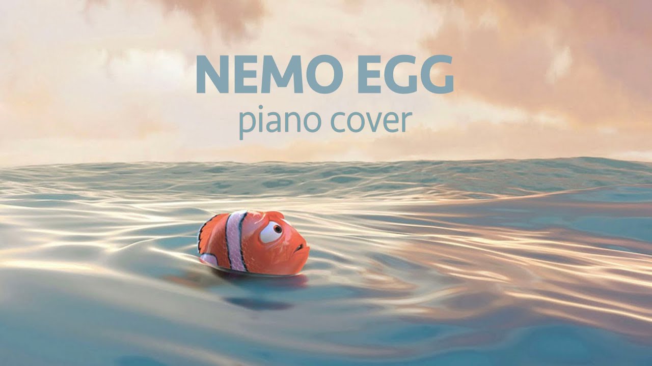 Nemo Egg | Finding Nemo (2003) piano cover - YouTube