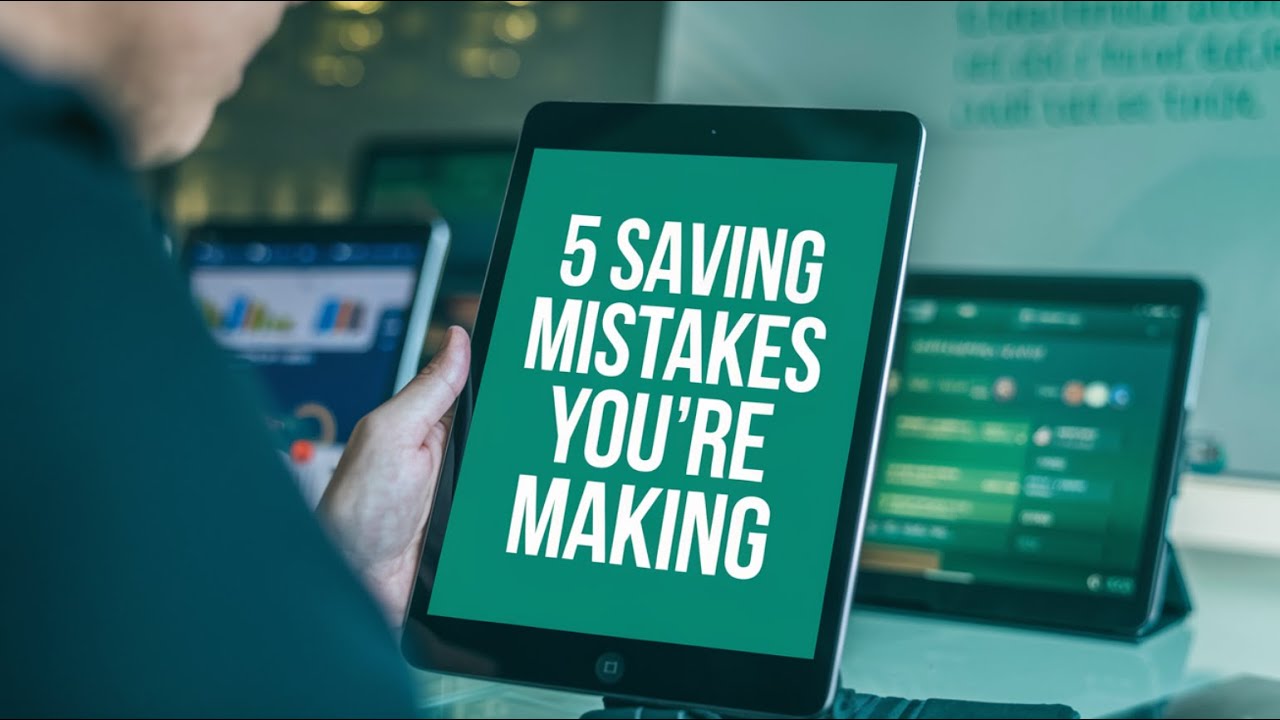 5 Saving Mistakes You're Making and How to Fix Them! - YouTube
