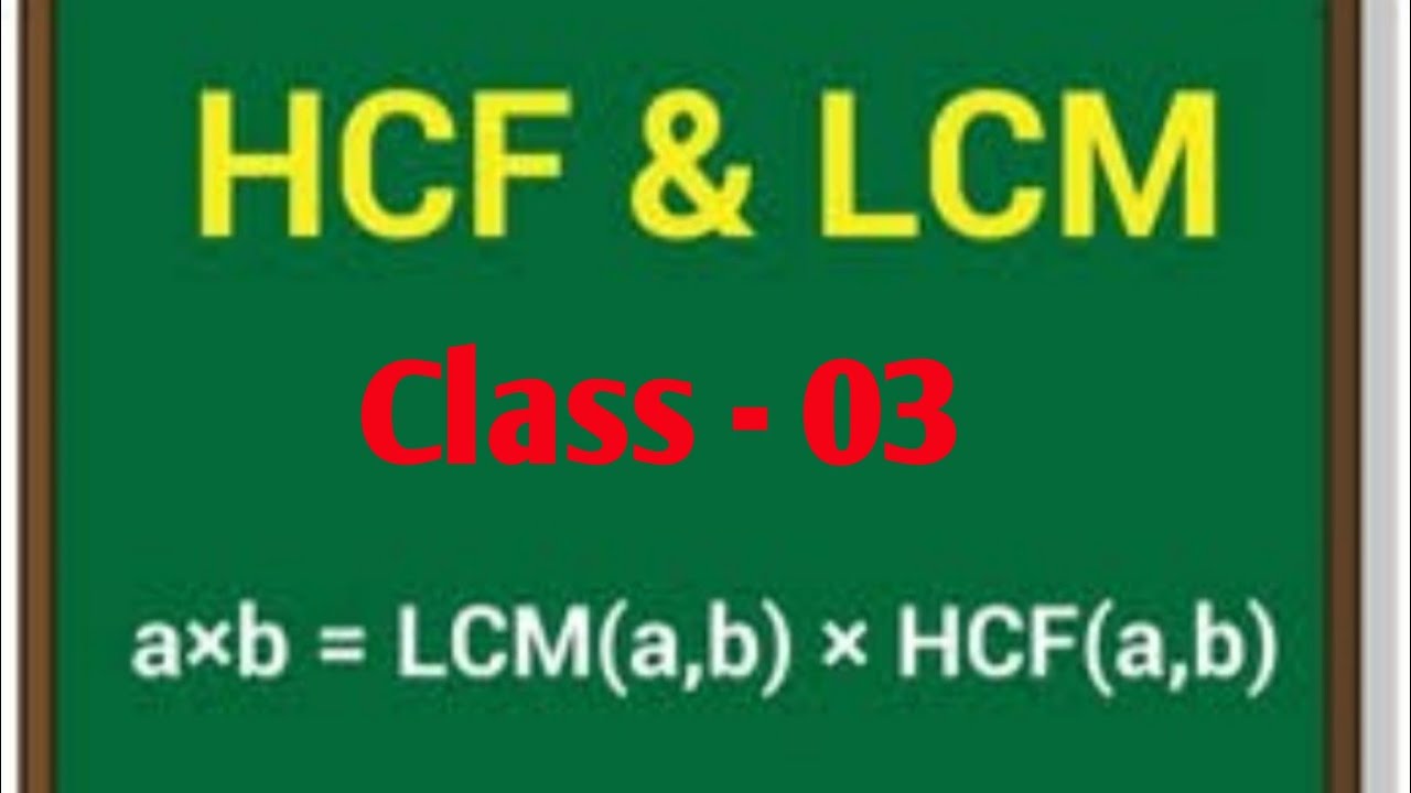 Mathematics LCM & HCF Exercise - YouTube