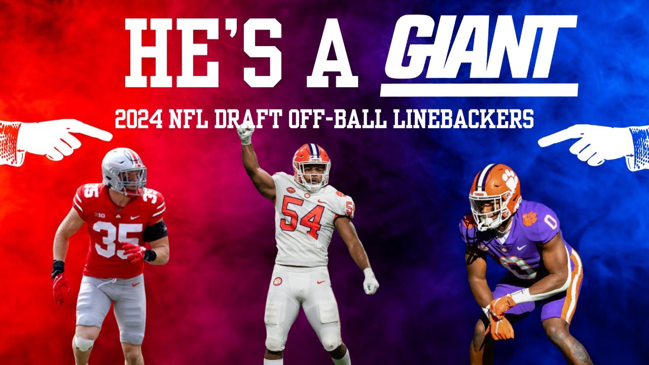 He's a Giant Episode 6: Off-Ball Linebackers 2024 NFL Draft - YouTube