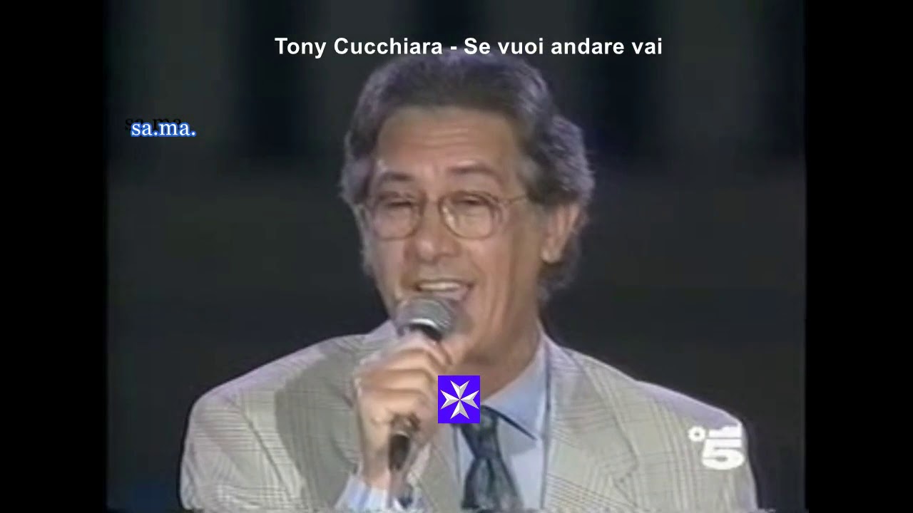Tony Cucchiara - Se vuoi andare vai - YouTube