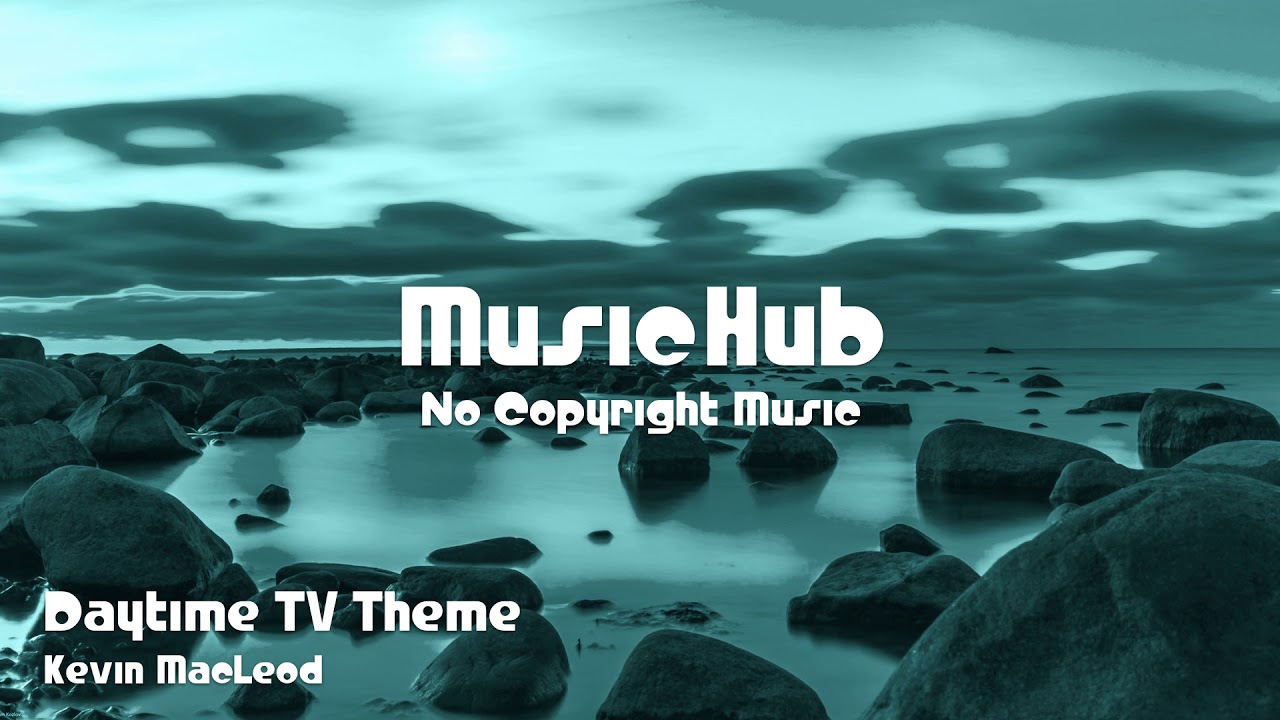 🎵 Daytime TV Theme - Kevin MacLeod 🎧 No Copyright Music 🎶 Royalty Free ...