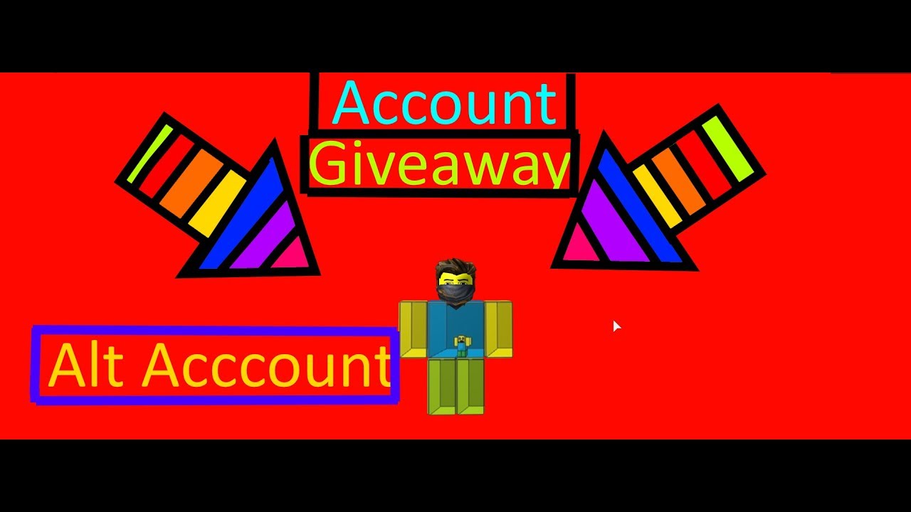 Roblox Alt Accont Giveaway - YouTube