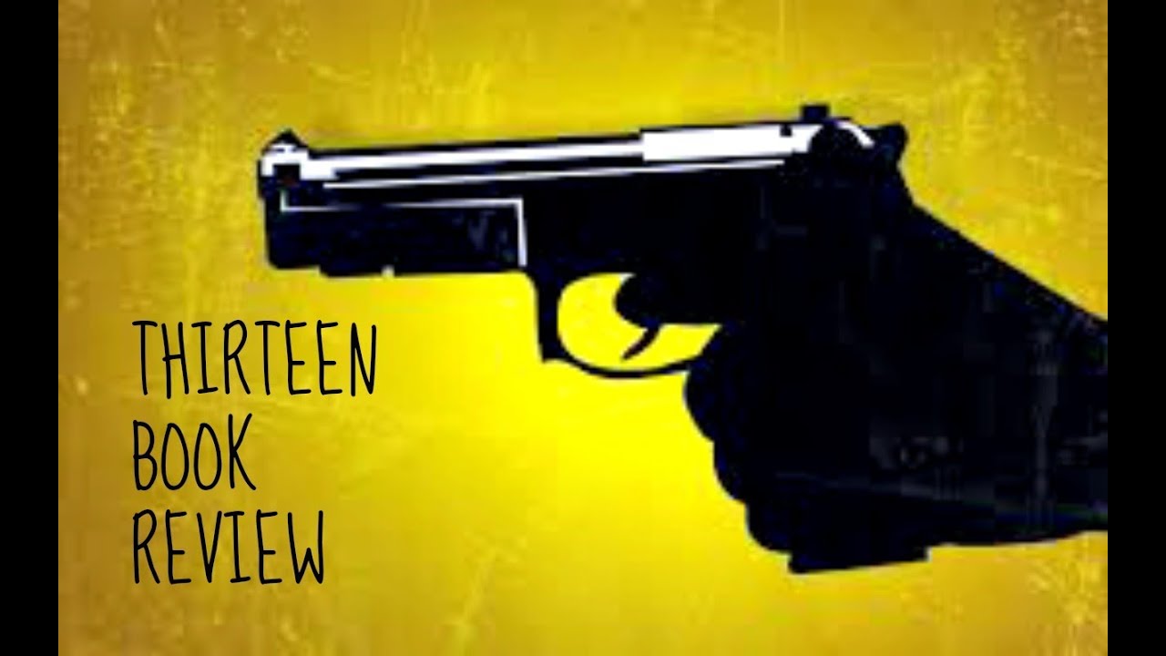 Thirteen book review - YouTube