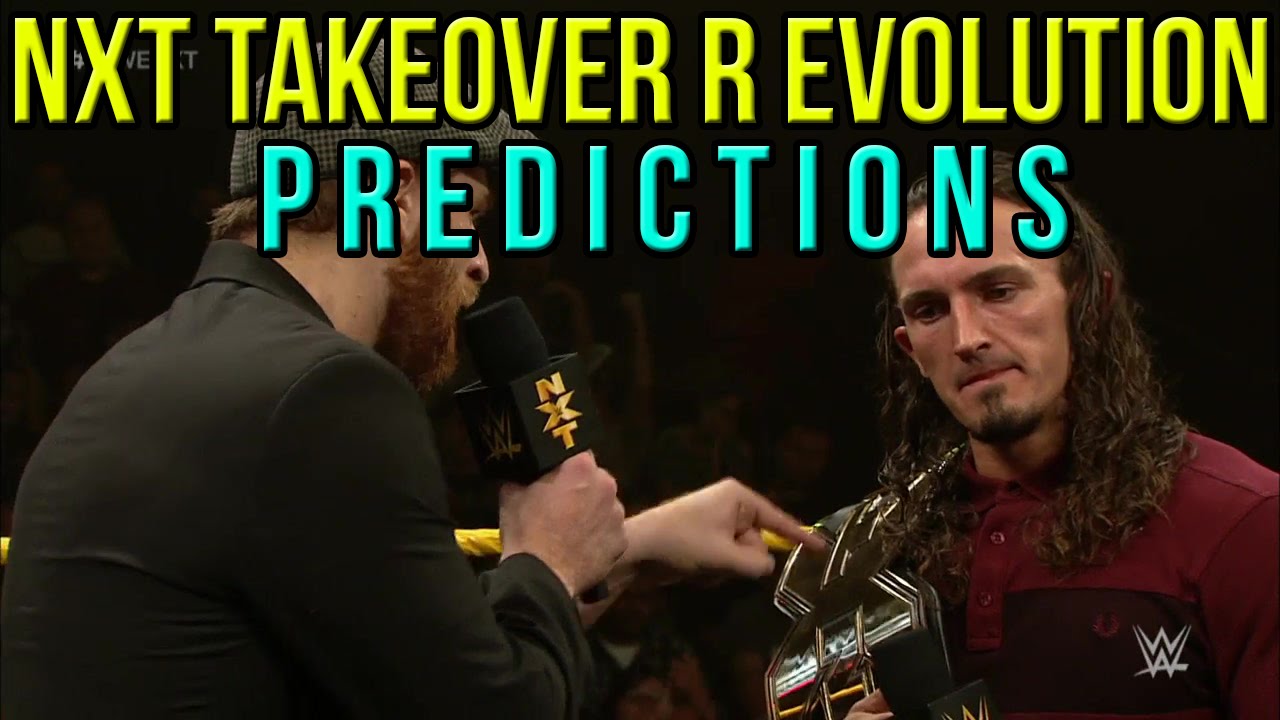 WWE NXT TakeOver R Evolution Predictions - YouTube