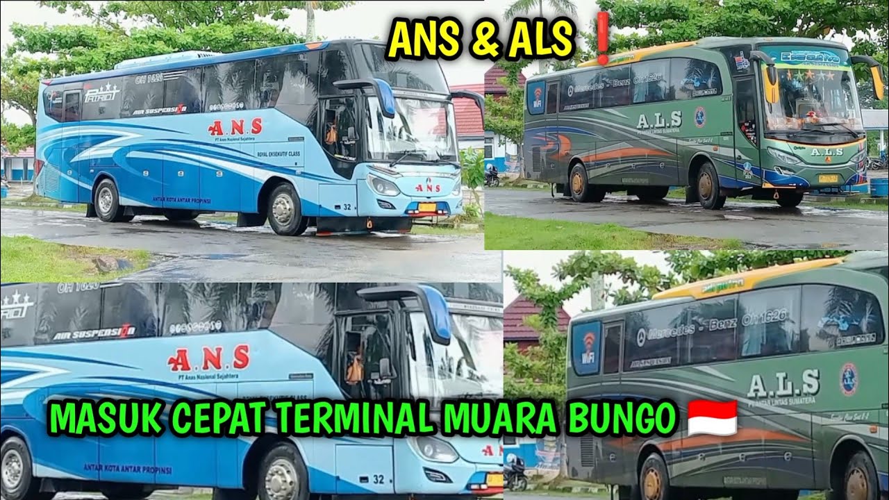 Masuk Cepat Bus ANS ALS Terminal Muara Bungo Jambi Terbaru 🇮🇩 - YouTube